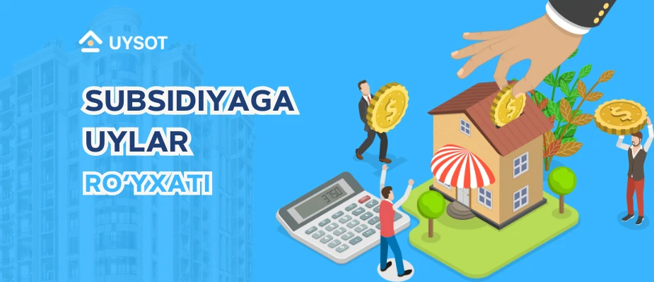 Subsidiyaga tayyor uylar ro'yxati